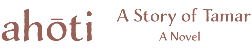 Ahoti | A Story of Tamar
